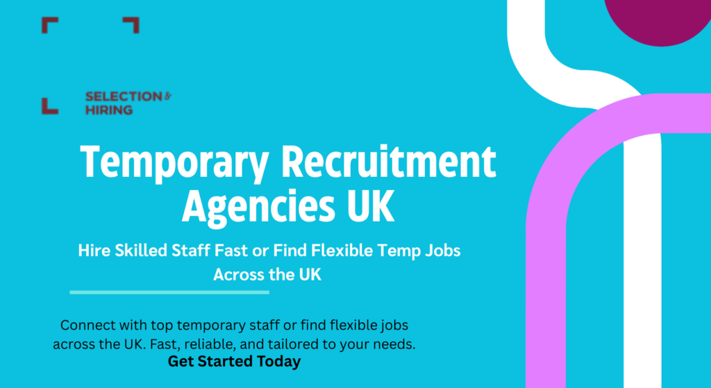 Temporary Recruitment Agencies in UK: Hire Staff Fast in 2026